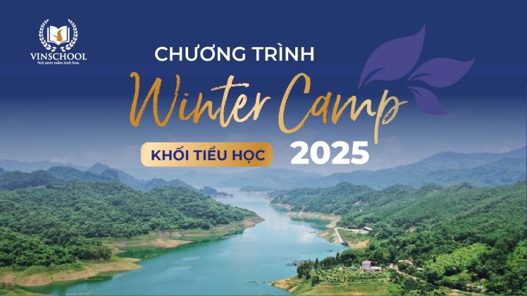 Winter Camp Tiểu học Vinschool 2025: Hành trình tích lũy trải nghiệm ...